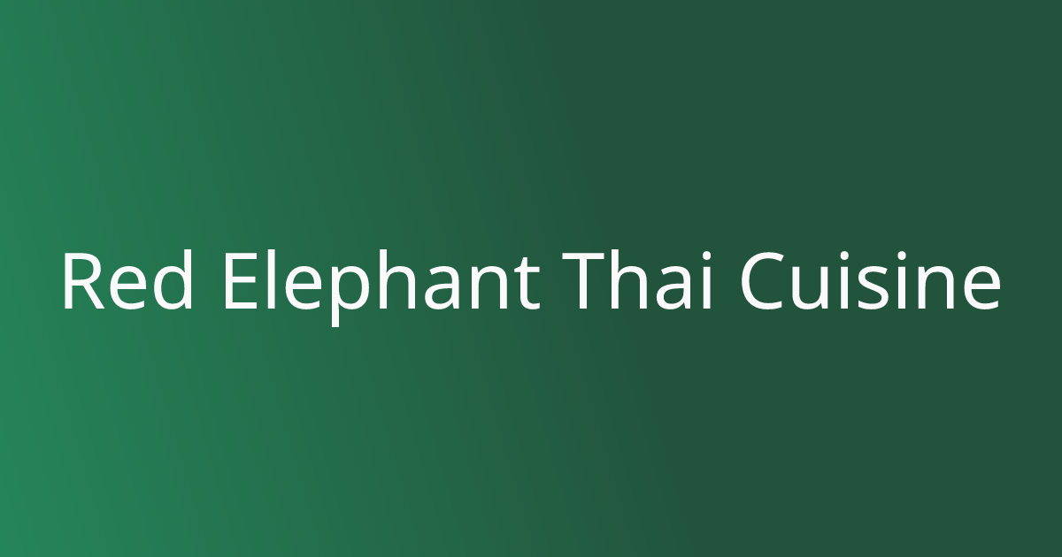 Order Authentic Thai Online | Red Elephant Thai Cuisine - Pickup or ...